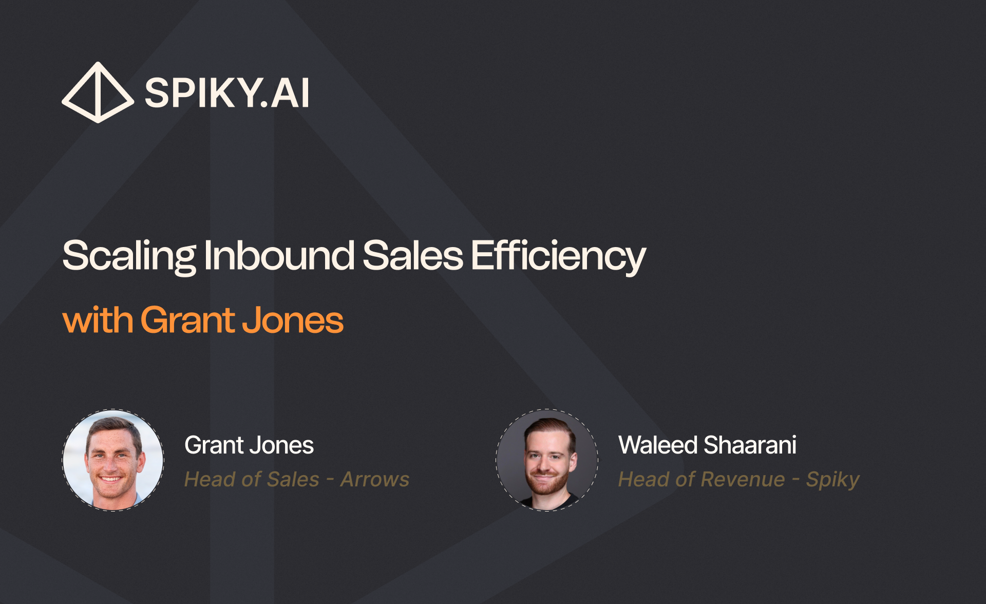 Scaling Inbound Sales Efficiency with Grant Jones