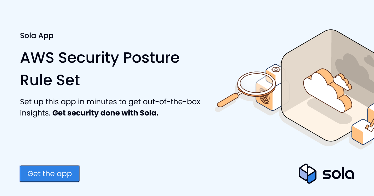 AWS Security Posture and Misconfigurations App - Sola Security