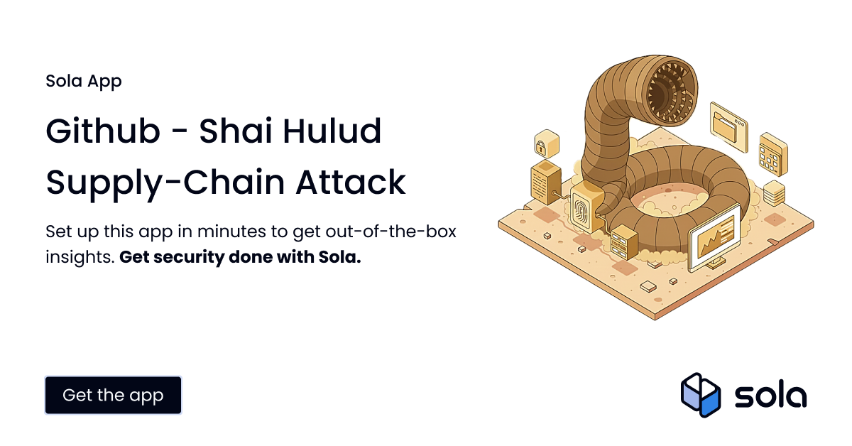 Github - Shai Hulud Second Supply-Chain Attack - Sola Security